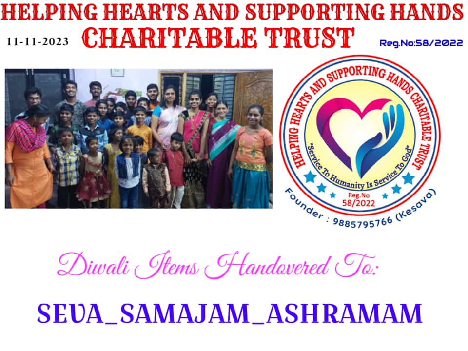 Diwali Items Handovered To: Seva_Samajam_Ashramam – Helping Hearts And ...